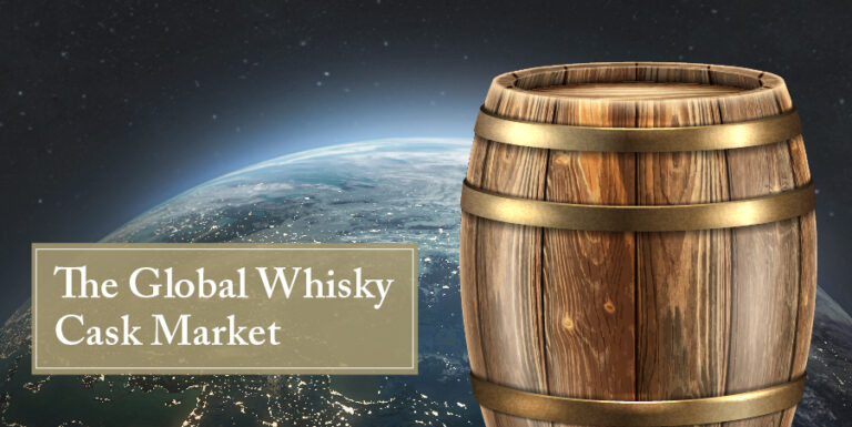 The Global Whisky Cask Market - Braeburn Whisky